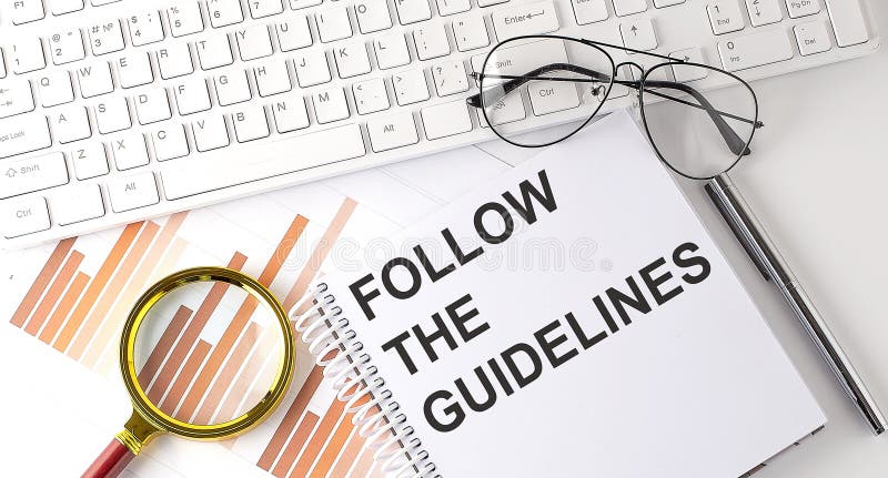 FOLLOW the GUIDELINES Text Written on a Notebook with Keyboard, Chart ...
