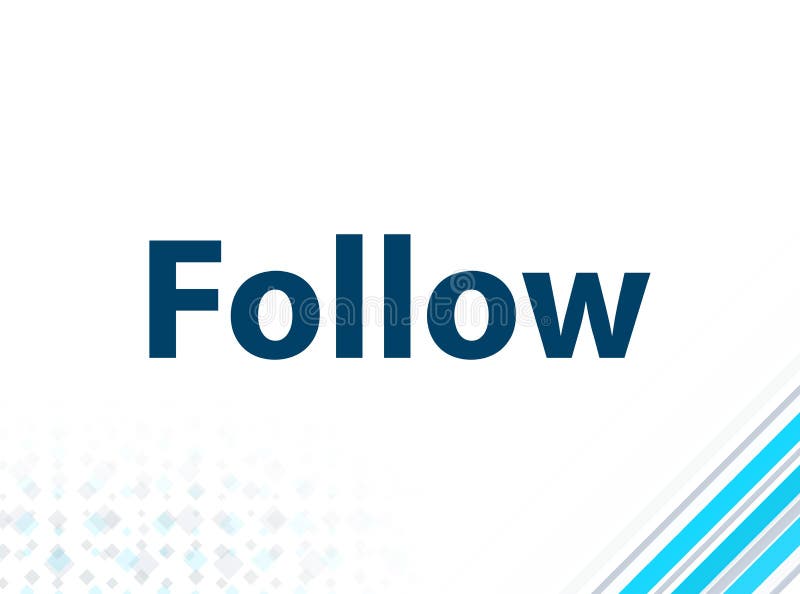 Follow Modern Flat Design Blue Abstract Background Stock Illustration ...
