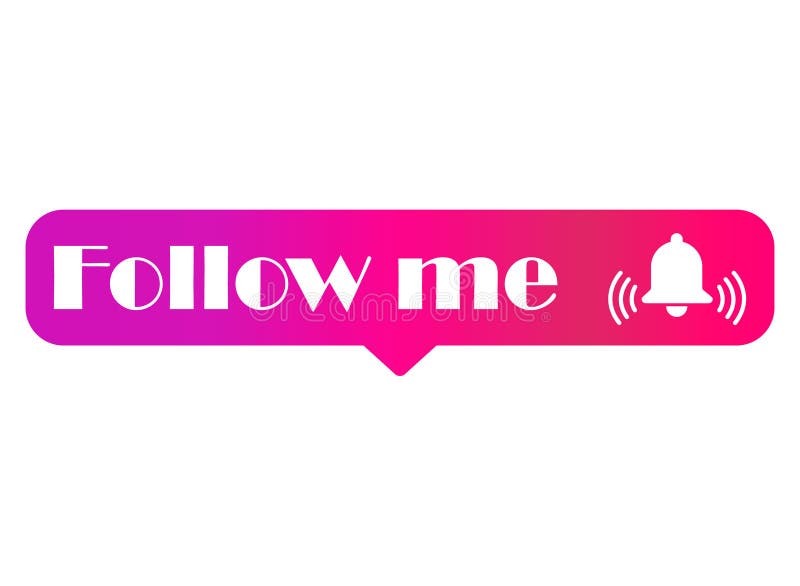 Follow Me Graphic Concept Symbol, Speech Button Web Label, Vector ...