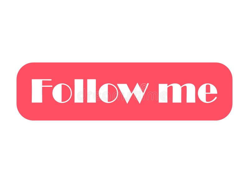 Follow Me Graphic Concept Symbol, Speech Button Web Label, Vector ...