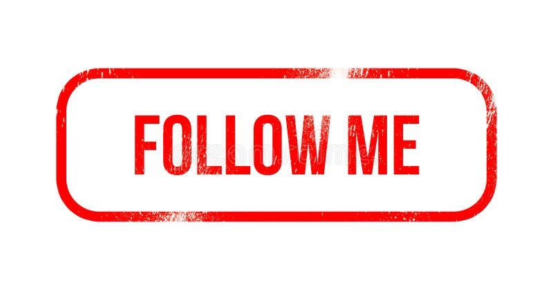 Follow Me - Red Grunge Rubber, Stamp Stock Illustration - Illustration ...