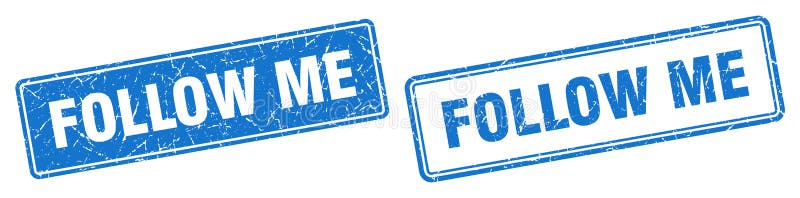 Follow Me Stamp Set. Follow Me Square Grunge Sign Stock Vector ...