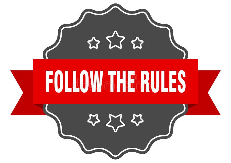 Follow the Rules Sign. Follow the Rules Circular Band Label. Follow the ...