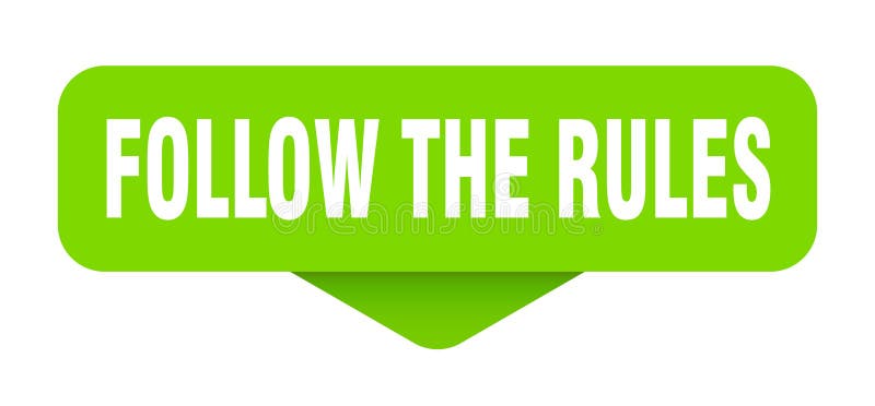 Follow the Rules Sticker. Follow the Rules Sign on Transparent ...