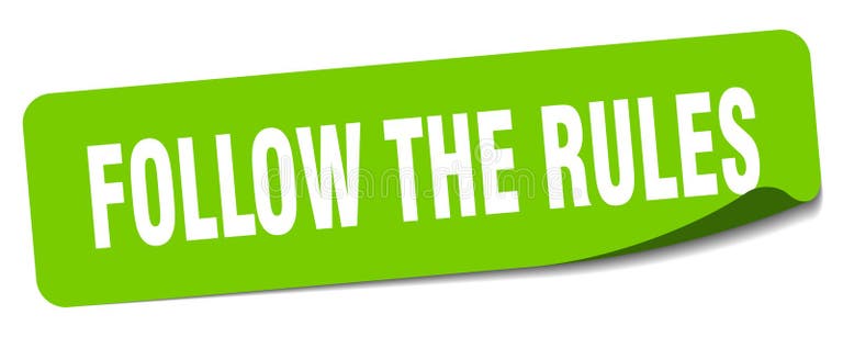 Follow the Rules Sticker. Follow the Rules Label Stock Vector ...