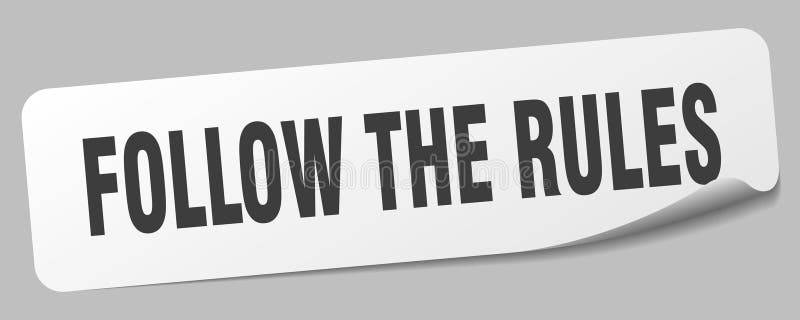 Follow the Rules Sticker. Follow the Rules Label Stock Vector ...