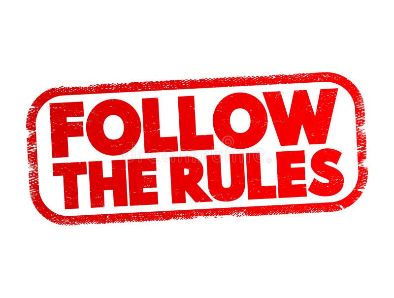Follow the Rules Text Stamp, Concept Background Stock Illustration ...