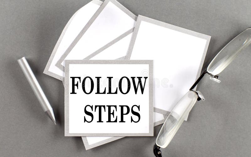 FOLLOW STEPS Text Written on a Sticky with Pencil and Glasses Stock ...