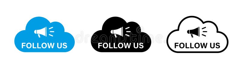 Follow Us Cloud with Megaphone. Vector Isolated Illustration. Follow ...