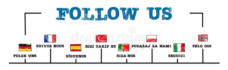 FOLLOW US. Different Languages and National Flags Concept Stock ...