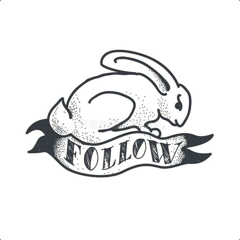 Follow the White Rabbit. Tattoo Sketch Doodle Vector Illustration ...