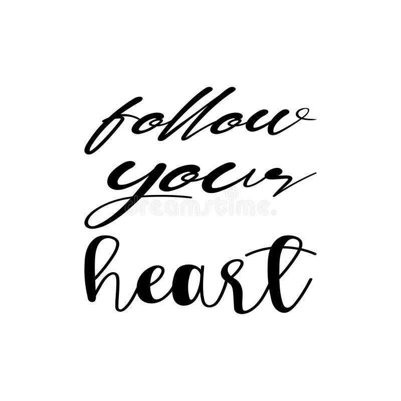Follow Your Heart Black Background Stock Illustrations – 1,808 Follow ...