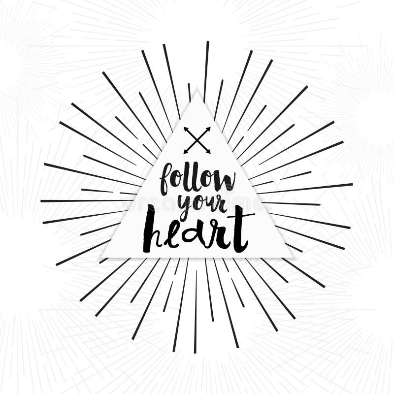 Follow Your Heart - Hand Drawn Inspirational Quote Stock Vector ...