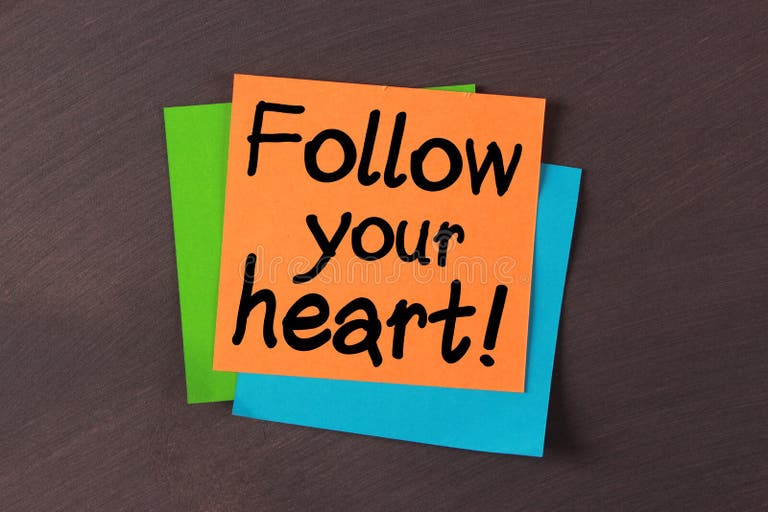 Follow Your Heart stock photo. Image of blackboard, building - 45598018