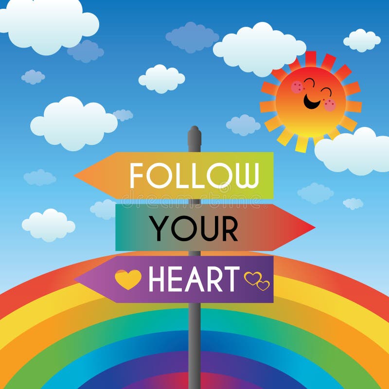 Follow Your Heart Rainbow Stock Illustrations – 25 Follow Your Heart ...
