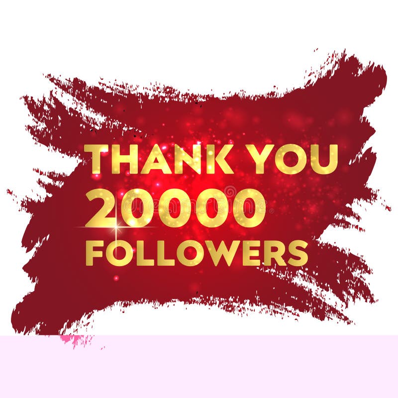 20000 Followers. Web User or Blogger Celebrates a Large Number of ...