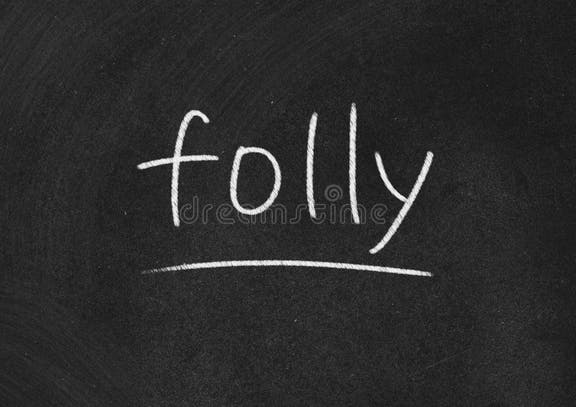 Folly stock photo. Image of concept, folly, text, abstract - 165086794