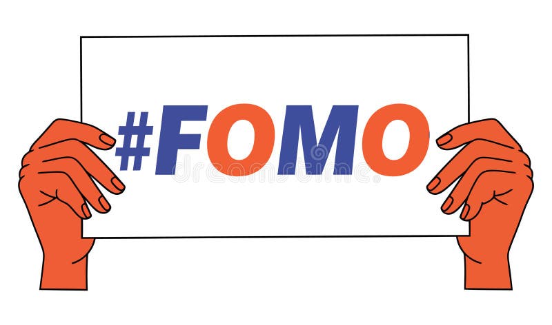 FOMO Sign Held by Hands stock vector. Illustration of screenshot ...