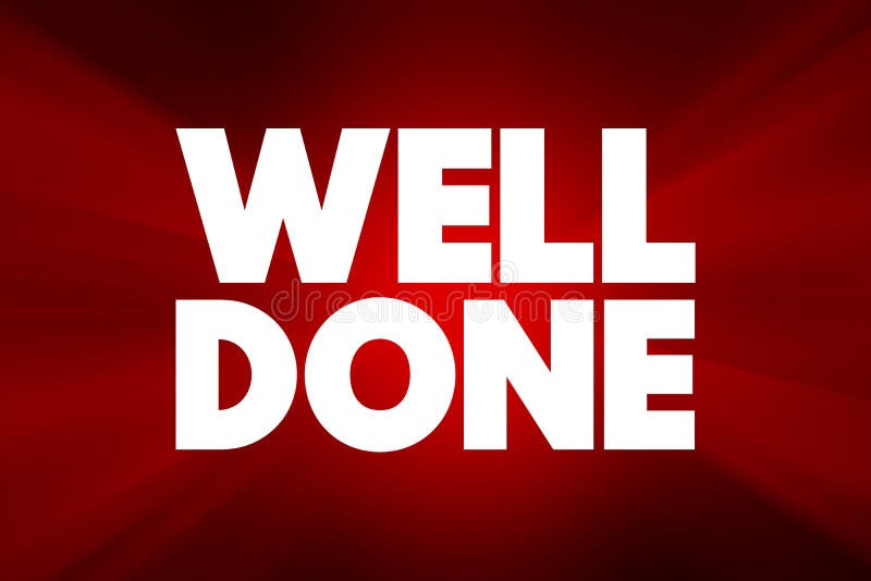 Fondo Del Concepto De Cita De Texto Bien Hecho Stock de ilustración ...