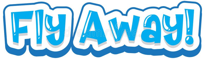 Font Design Template for Word Fly Away in Blue Color Stock Illustration ...
