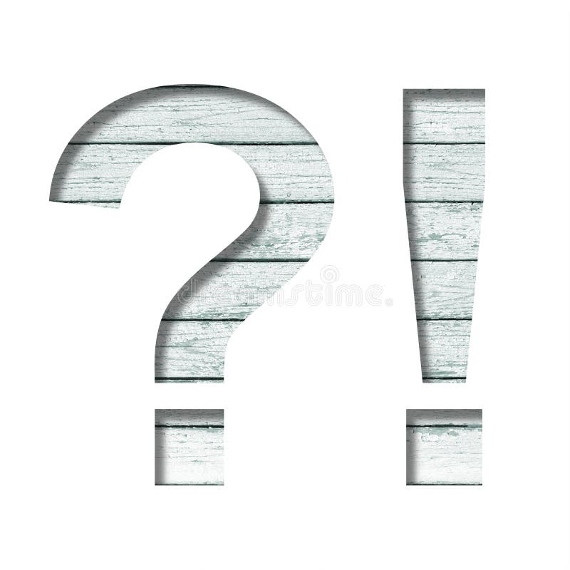 Font on Old Boards. Exclamation and Question Marks Cut Out of Paper on ...