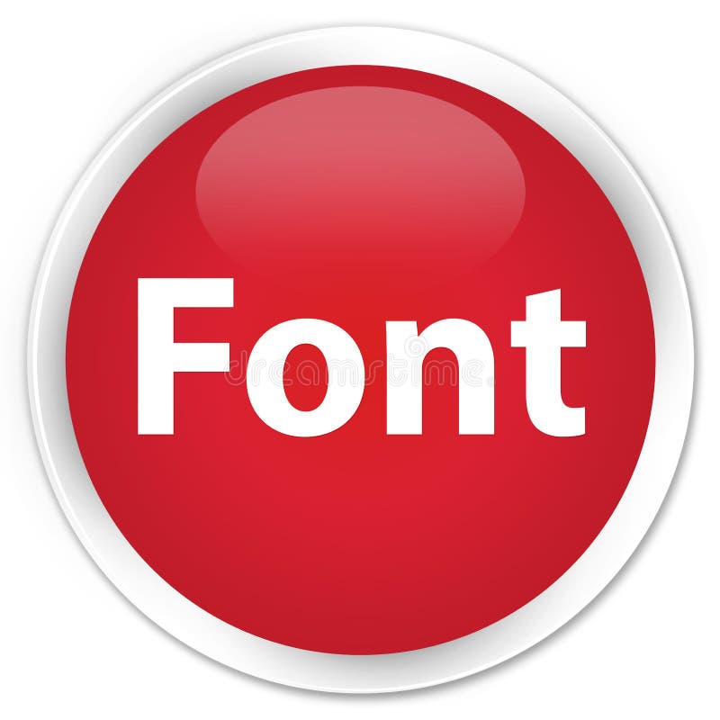 Font Premium Red Round Button Stock Illustration - Illustration of text ...