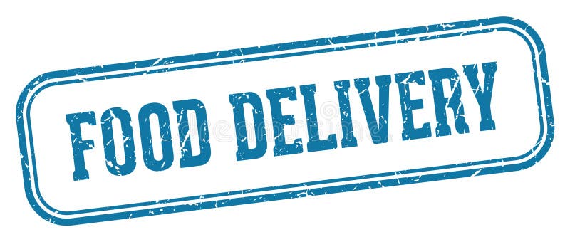 Food Delivery Stamp. Food Delivery Rectangular Stamp on White ...