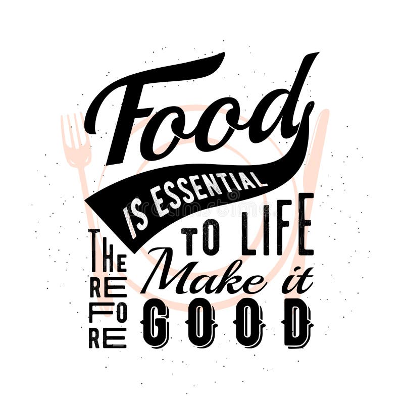Food Related Typographic Quote Stock Vector - Illustration of element ...