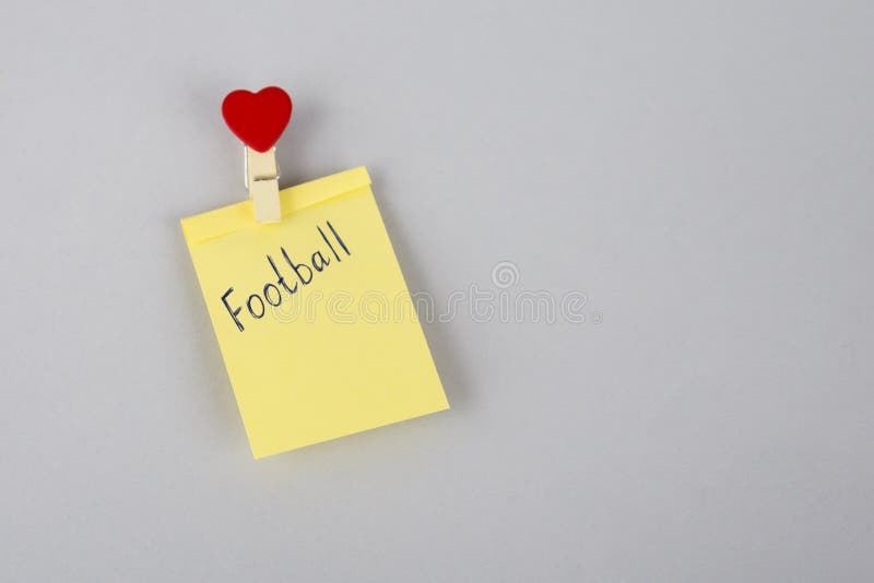 Football. Football Match. Sheet of Paper on the Fridge. Yellow Note on ...