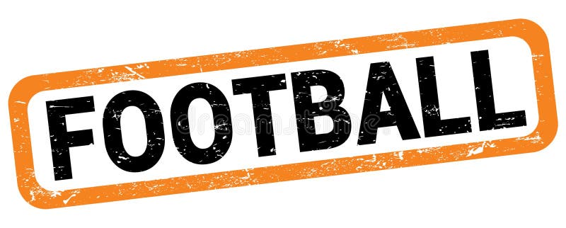 FOOTBALL Text Written on Orange-black Rectangle Stamp Stock ...