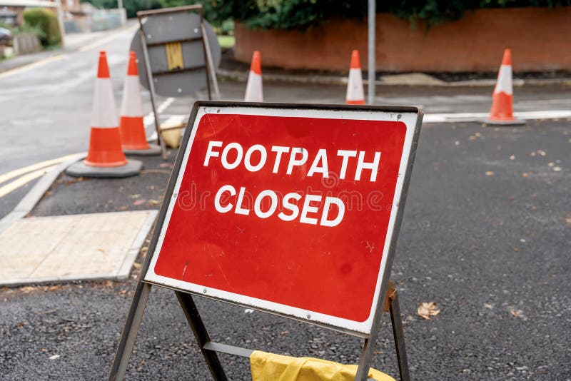 Footpath Closed Sign Due To Road Repairs Stock Image - Image of health ...