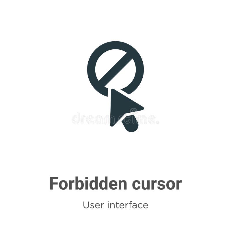 Forbidden Cursor Vector Icon on White Background. Flat Vector Forbidden ...