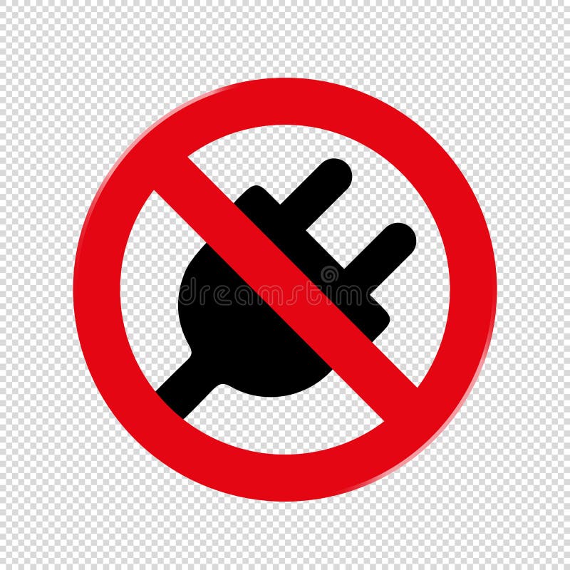 Forbidden Sign No Plug - Vector Illustration - Isolated on Transparent ...