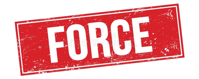 FORCE Text on Red Grungy Rectangle Stamp Stock Illustration ...