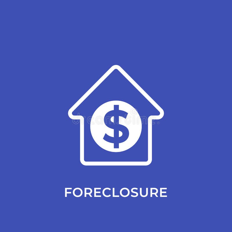 Foreclosure Icon, House for Sale Vector Stock Vector - Illustration of ...