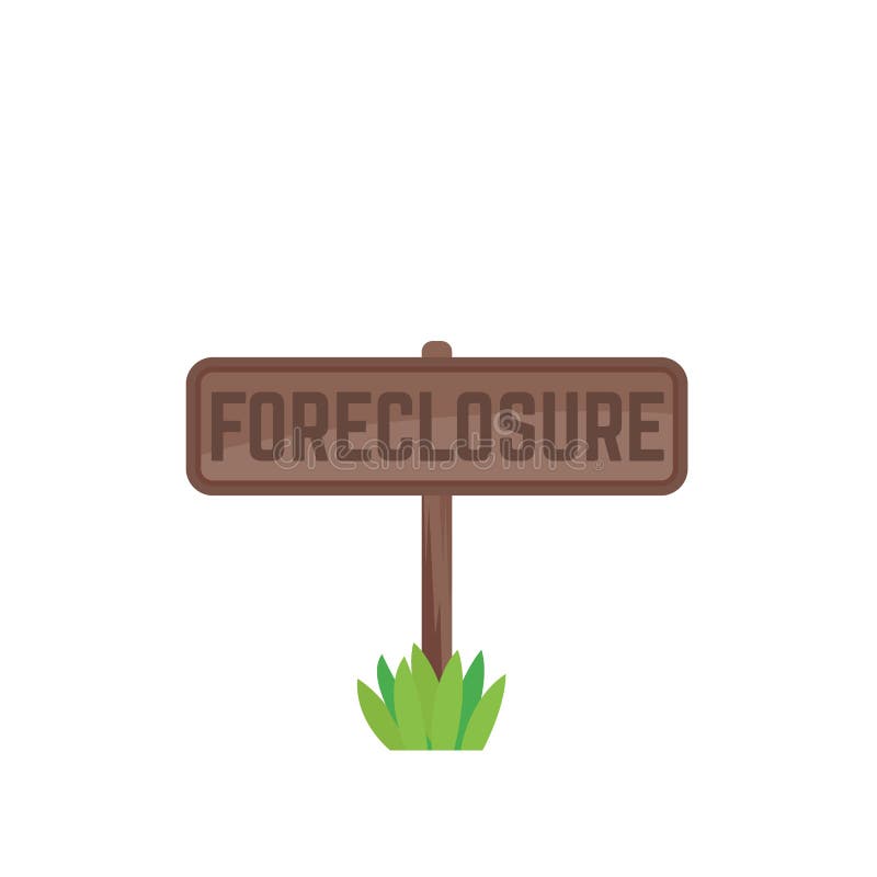 Foreclosure Wooden Sign Isolated on White Stock Vector - Illustration ...