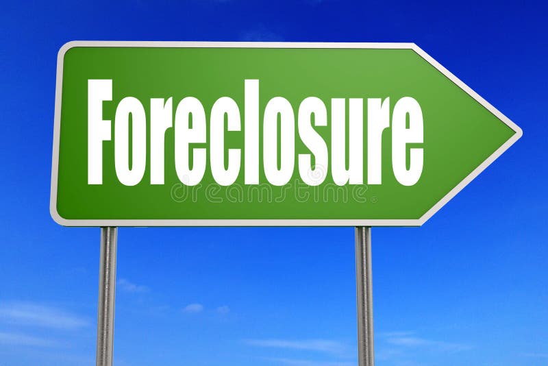 Foreclosure Word with Green Road Sign Stock Illustration - Illustration ...