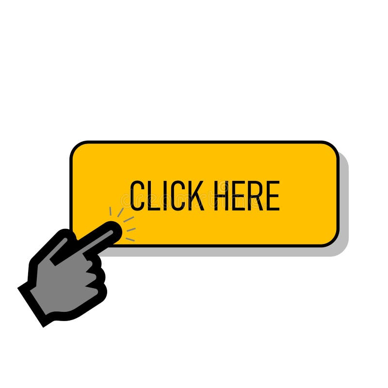 Forefinger Press on Yellow Click Here Button. Stock Illustration ...