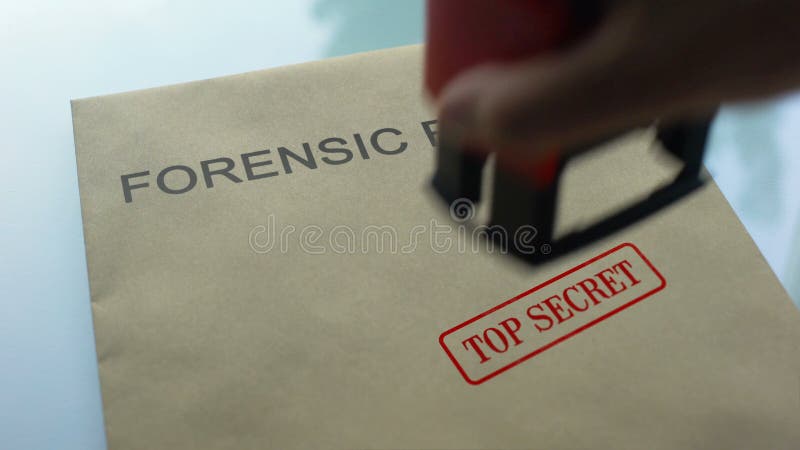 Forensic Report Top Secret, Stamping Seal on Folder with Important ...