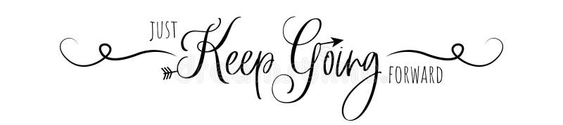 Just Keep Going Forward, Vector Stock Vector - Illustration of design ...