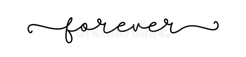 FOREVER. Continuous Line Type Text Forever Stock Vector - Illustration ...
