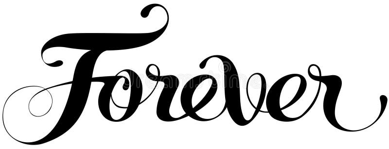 Forever - Custom Calligraphy Text Stock Vector - Illustration of hell ...