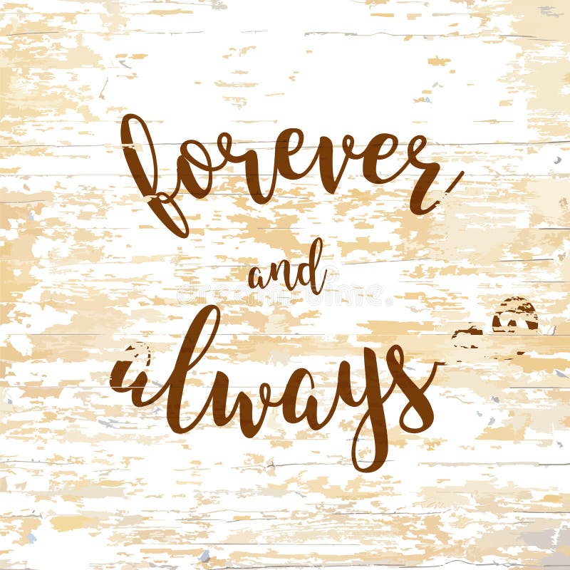 Forever and always Lettering on Wooden Background Stock Vector ...