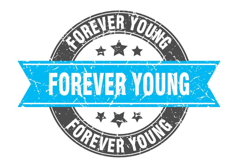 Forever young stock vector. Illustration of badge, flat - 124321552