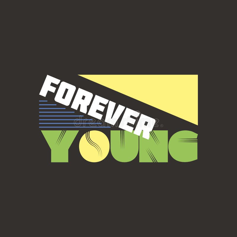 Forever young stock vector. Illustration of badge, flat - 124321552