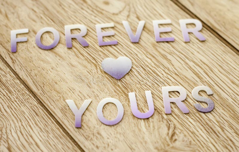 Forever Yours on Wooden Background Wallpaper Stock Image - Image of ...