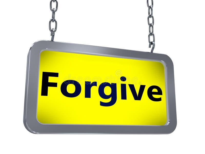 Forgive on billboard stock illustration. Illustration of prayer - 113201077