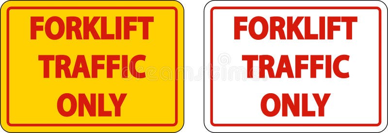Forklift Traffic only Sign on White Background Stock Vector ...