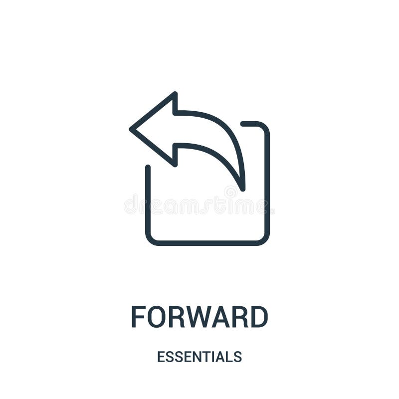Forward Icon Vector from Essentials Collection. Thin Line Forward ...