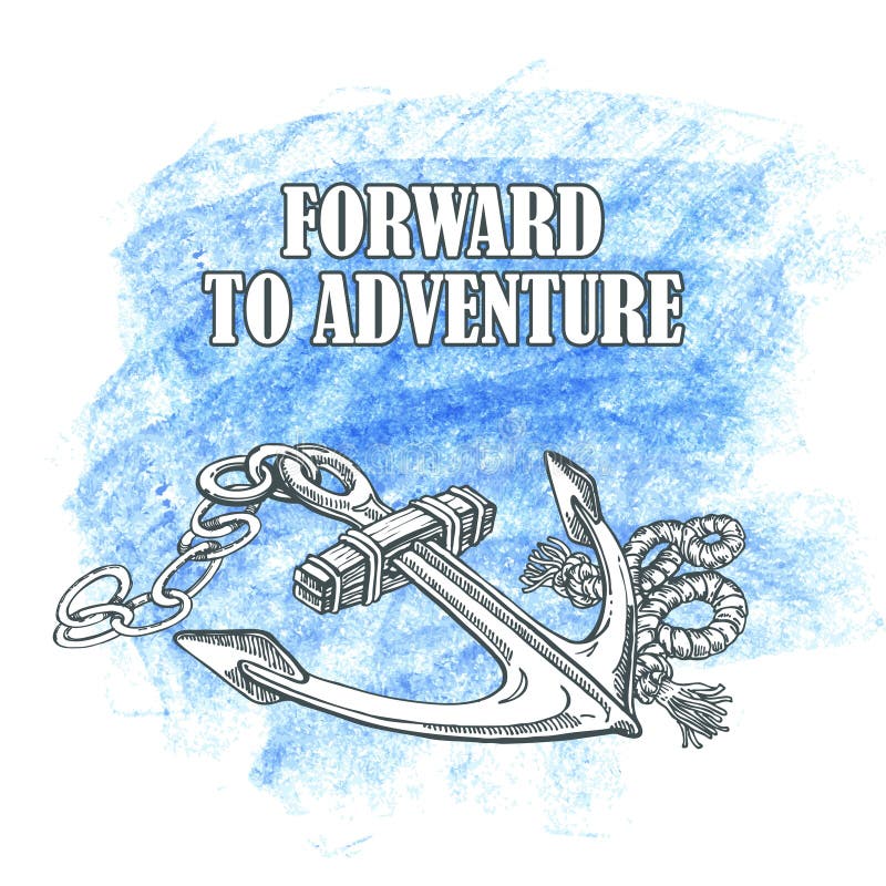 Forward To the Adventure. Vector Hand Drawn Stock Vector - Illustration ...
